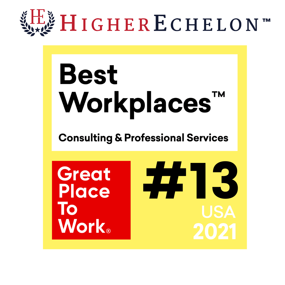 HigherEchelon Earns #13 National Ranking on Best Workplaces in ...